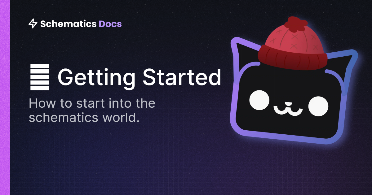 Getting Started | Schematics Documentation Getting Started | Schematics Documentation